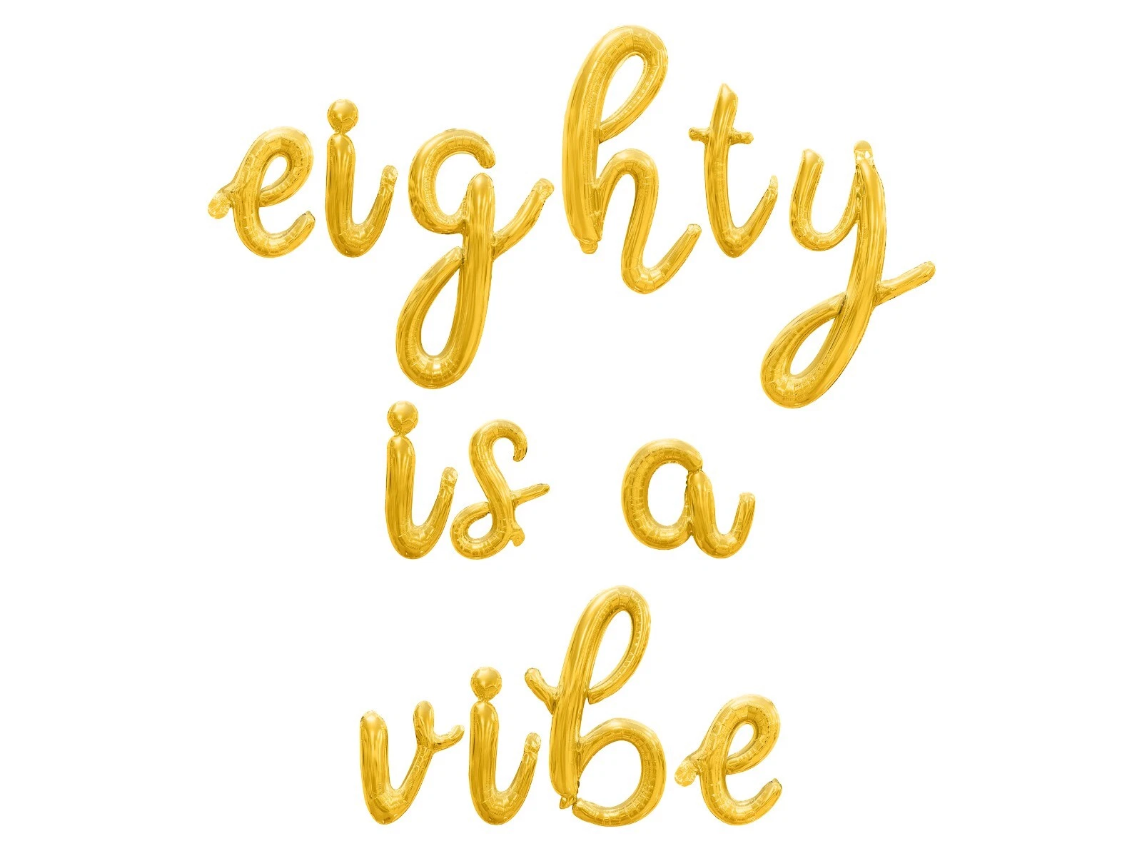 EIGHTY IS A VIBE Cursive Letter Balloon Banner - 80th Birthday Party ...