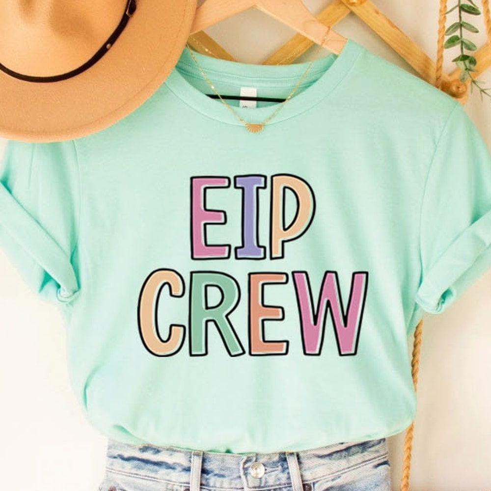 EIP Crew, Early Intervention Program Shirt, Early Intervention Team, Early Intervention Teacher ...