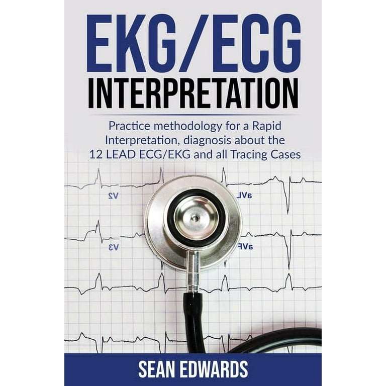 Rapid Interpretation Of Ekgs