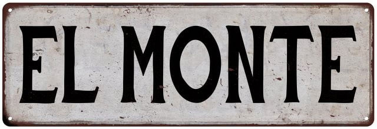 EL MONTE Vintage Look Rustic Metal 8x24 Sign City State 108240041178 ...