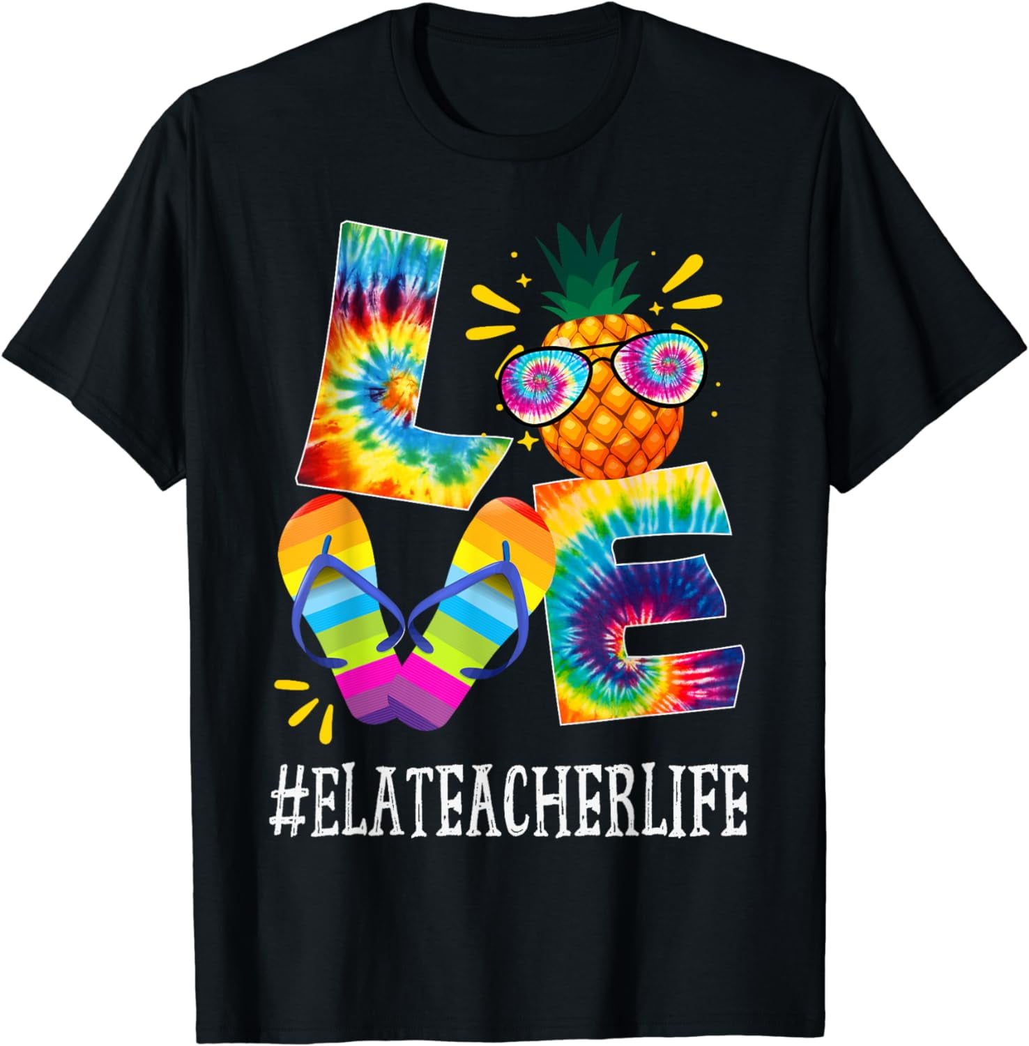 ELA Teacher Love Pineapple Summer Funny Off duty Tie Dye T-Shirt ...