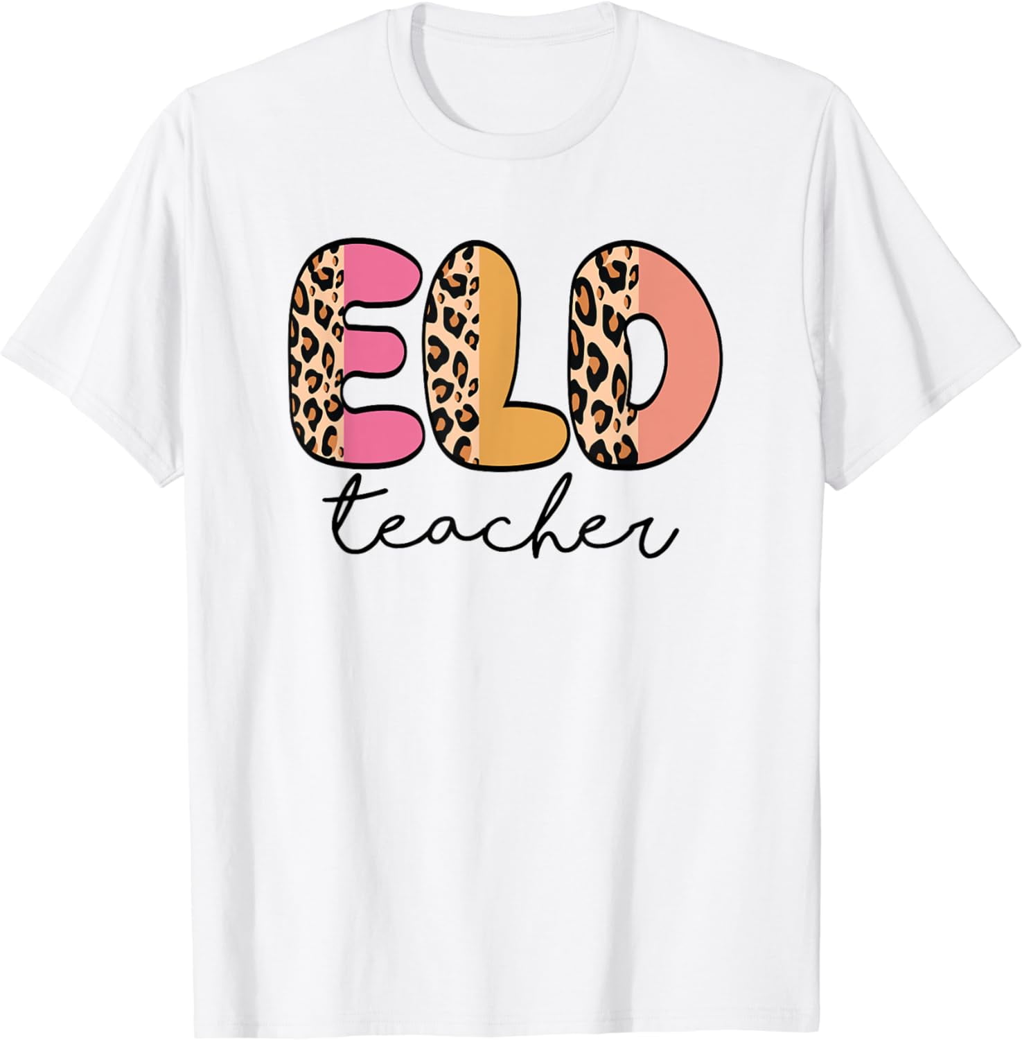 ELD Teacher Retro Leopard Back to School T-Shirt - Walmart.com