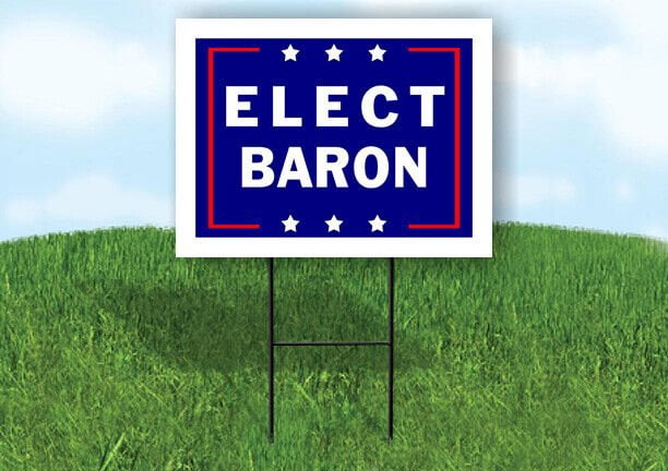 ELECT BARON 18 in x 24 in Yard Sign Road Sign with Stand - Walmart.com