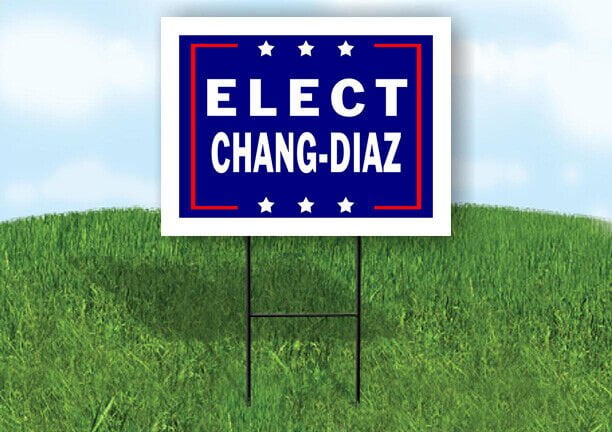 ELECT CHANG-DIAZ 18 in x 24 in Yard Sign Road Sign with Stand - Walmart.com