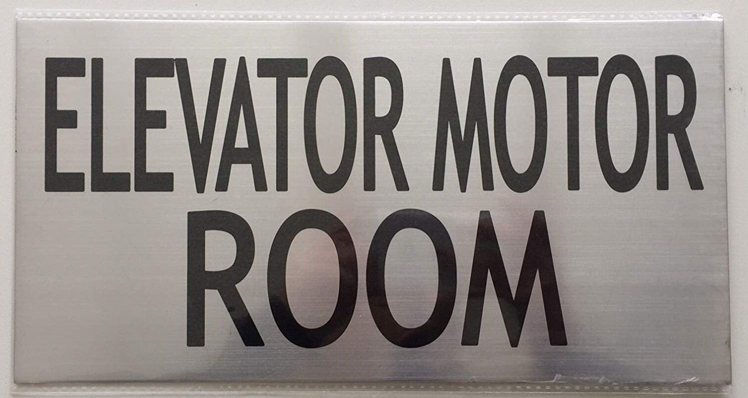 ELEVATOR MOTOR ROOM SIGN (BRUSHED ALUMINUM 6 x 11.75) - Walmart.com