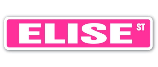 ELISE Street Sign Childrens Name Room Sign | Indoor/Outdoor | 36" Wide ...