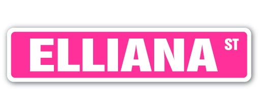ELLIANA Street Sign Childrens Name Room Sign | Indoor/Outdoor | 30 ...