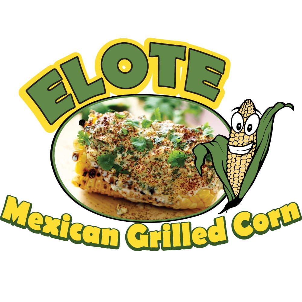 ELOTE MEXICAN GRILLED CORN 12" Concession Decal sign cart trailer stand ...