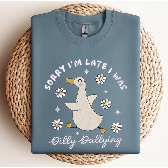 EMBROIDERED Funny Duck Shirt, "Sorry I'm Late I Was Dilly Dallying" Tee ...