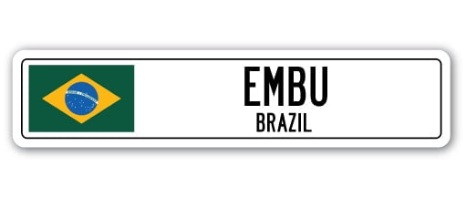 EMBU BRAZIL Street Sign Brazilian flag city country road wall gift ...
