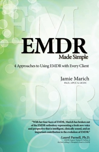 Pre-Owned EMDR Made Simple: 4 Approaches to Using EMDR with Every ...