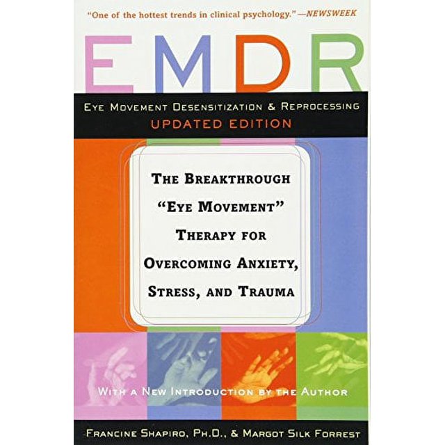 Pre-Owned EMDR: The Breakthrough "Eye Movement" Therapy For Overcoming ...