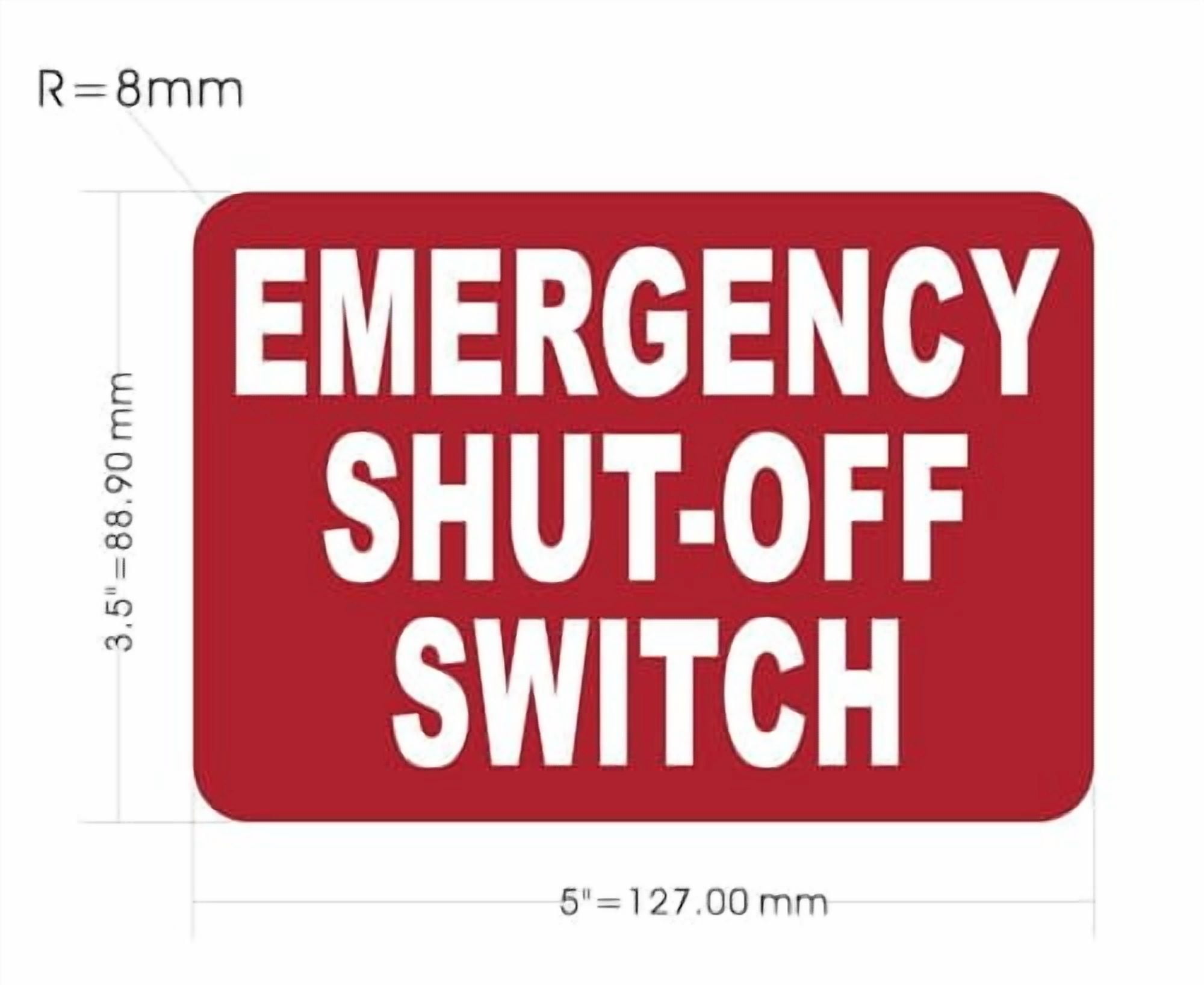 EMERGENCY SHUT-OFF SWITCH SIGN (RED,DOUBLE SIDED TAPE, ALUMINIUM,SIZE 3 ...