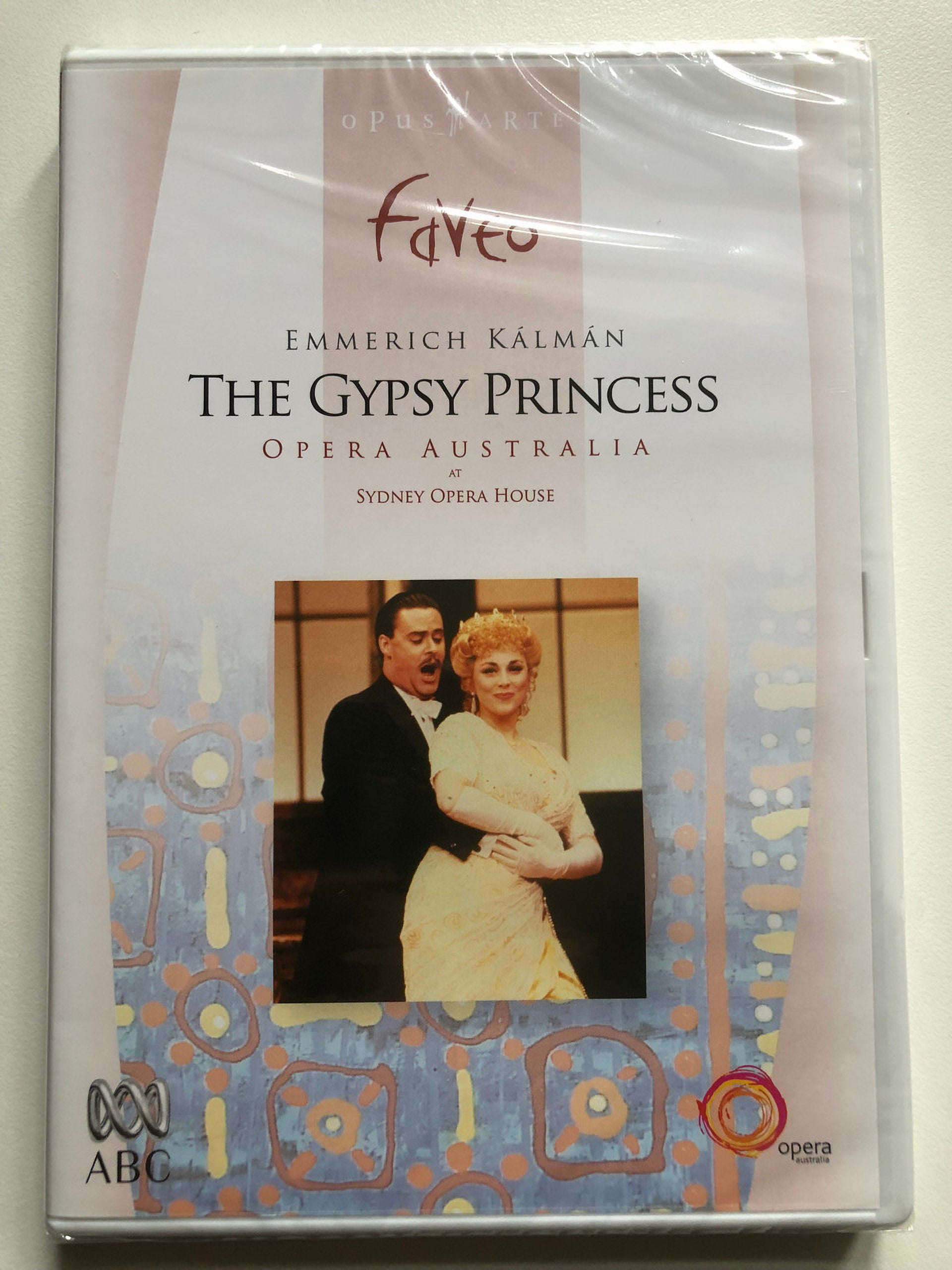 EMMERICH KÁLMÁN: THE GYPSY PRINCESS / OPERA AUSTRALIA AT SYDNEY OPERA ...