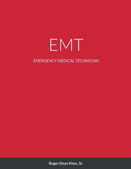 EMT: Emergency Medical Technican-The Good-The Bad-The Funny- The Sad ...