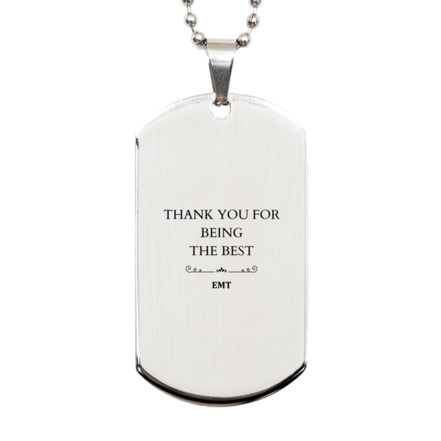 EMT Engraved Silver Dog Tag Thank you for being the best, Inspirational ...