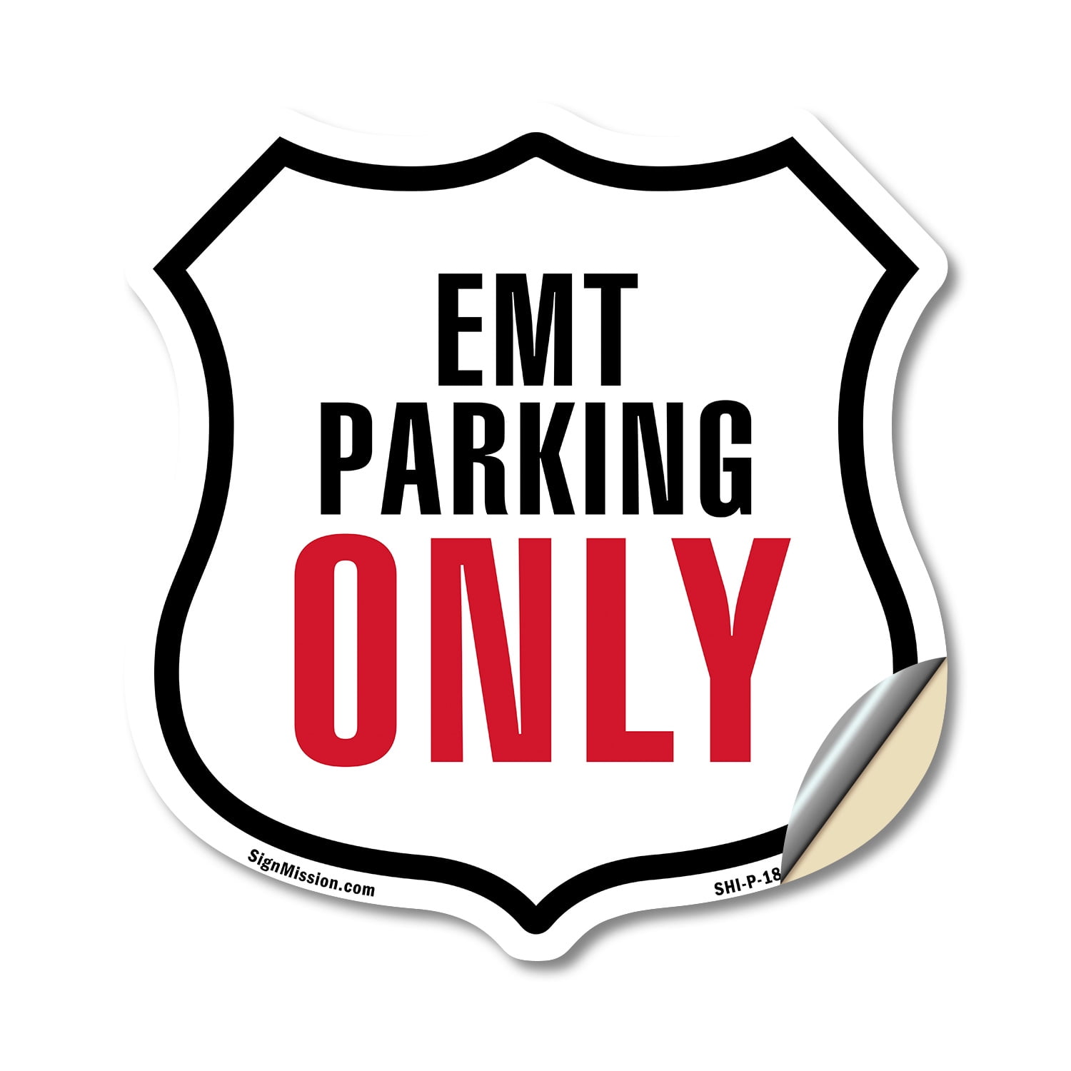 EMT Parking Only (2 Pack) 4 inch X 4 inch Shield Shaped Heavy Duty 3.2 ...
