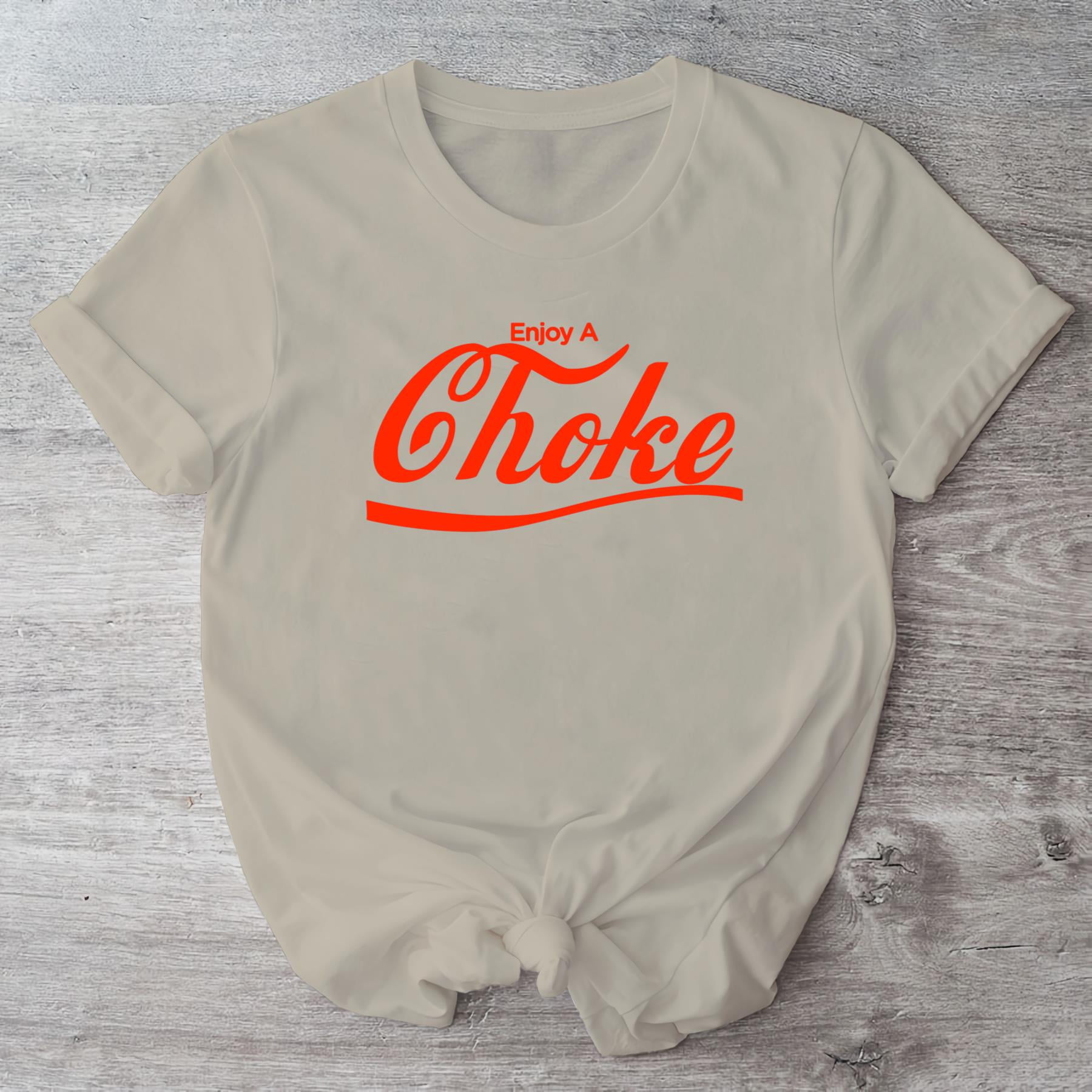 ENJOY A CHOKE COKE COCA COLA JIU JITSU MMA BJJ PARODY FUNNY JOKE GAG ...