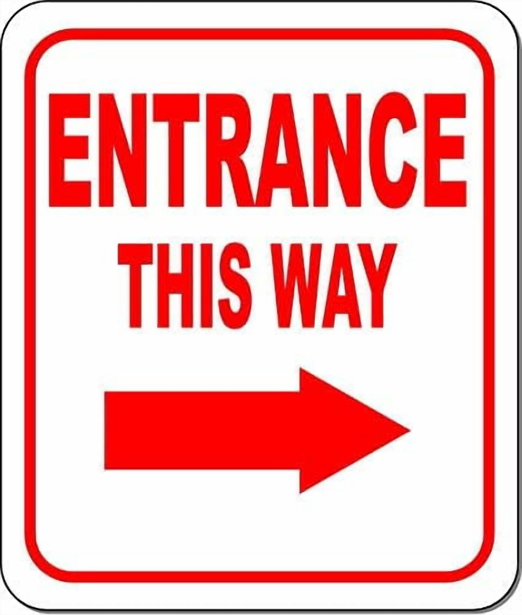 ENTRANCE THIS WAY DIRECTIONAL RIGHT ARROW RED Aluminum Composite ...