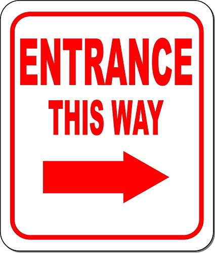 ENTRANCE THIS WAY DIRECTIONAL RIGHT RED Aluminum Composite Outdoor Sign ...
