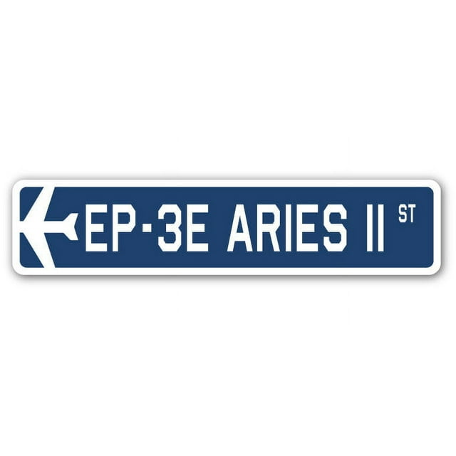 EP-3E Aries II Street Sign Air Force Aircraft Military | Indoor/Outdoor ...