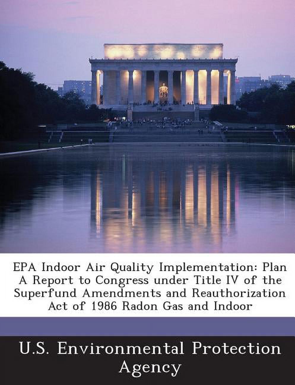 EPA Indoor Air Quality Implementation : Plan a Report to Congress Under ...