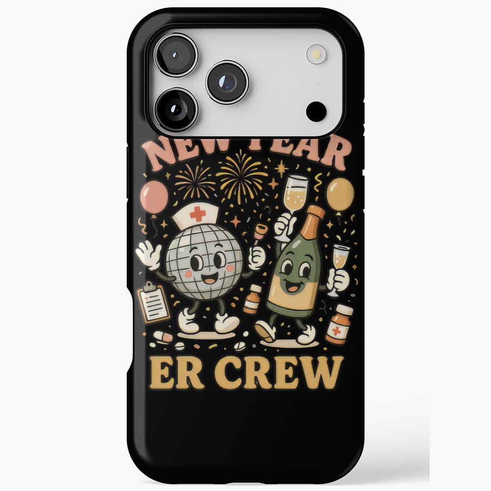 ER Crew New Year Party 2026 Medical iPhone Case 17 16 15 14 13 12 11 ...