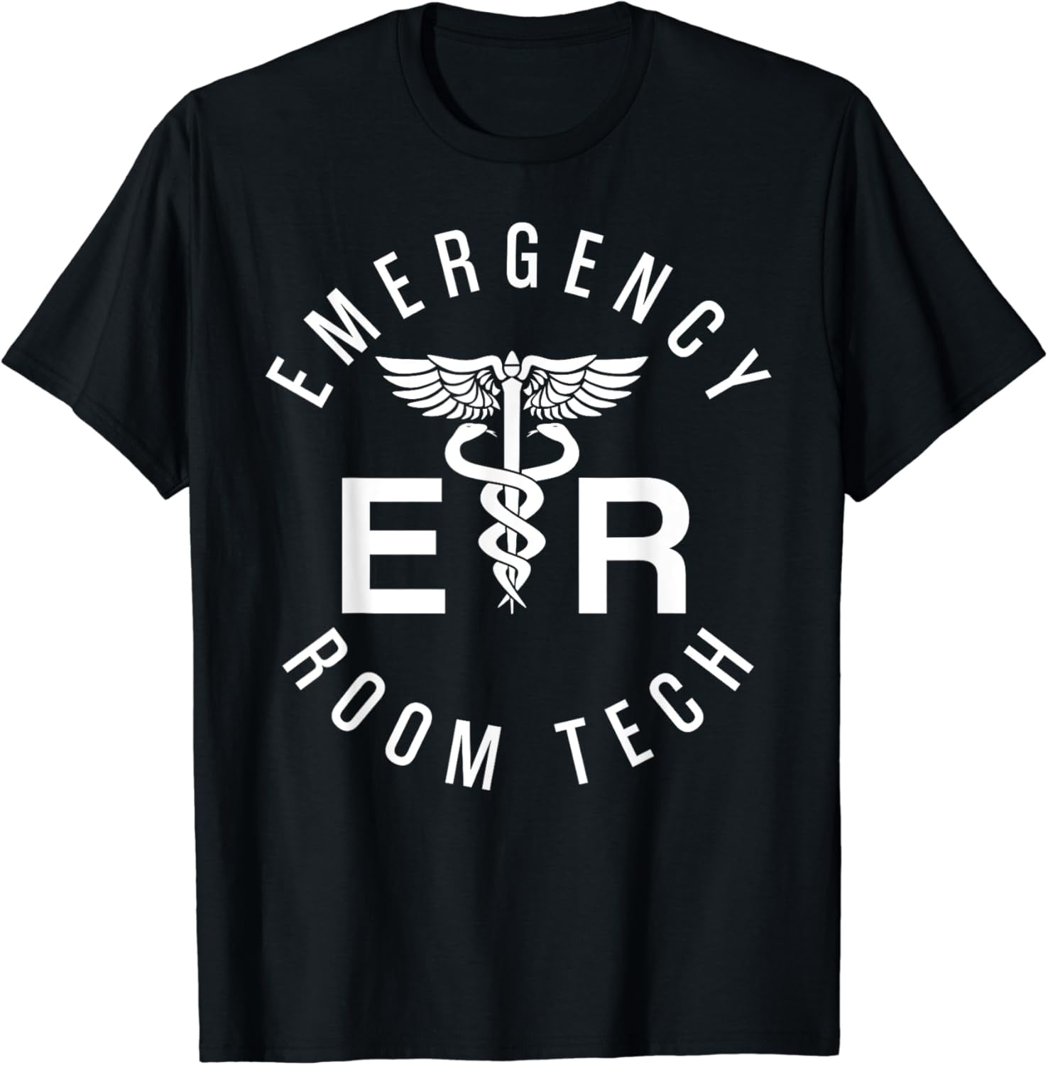ER Tech Emergency Room Tech Caduceus ER Technician T-Shirt - Walmart.com