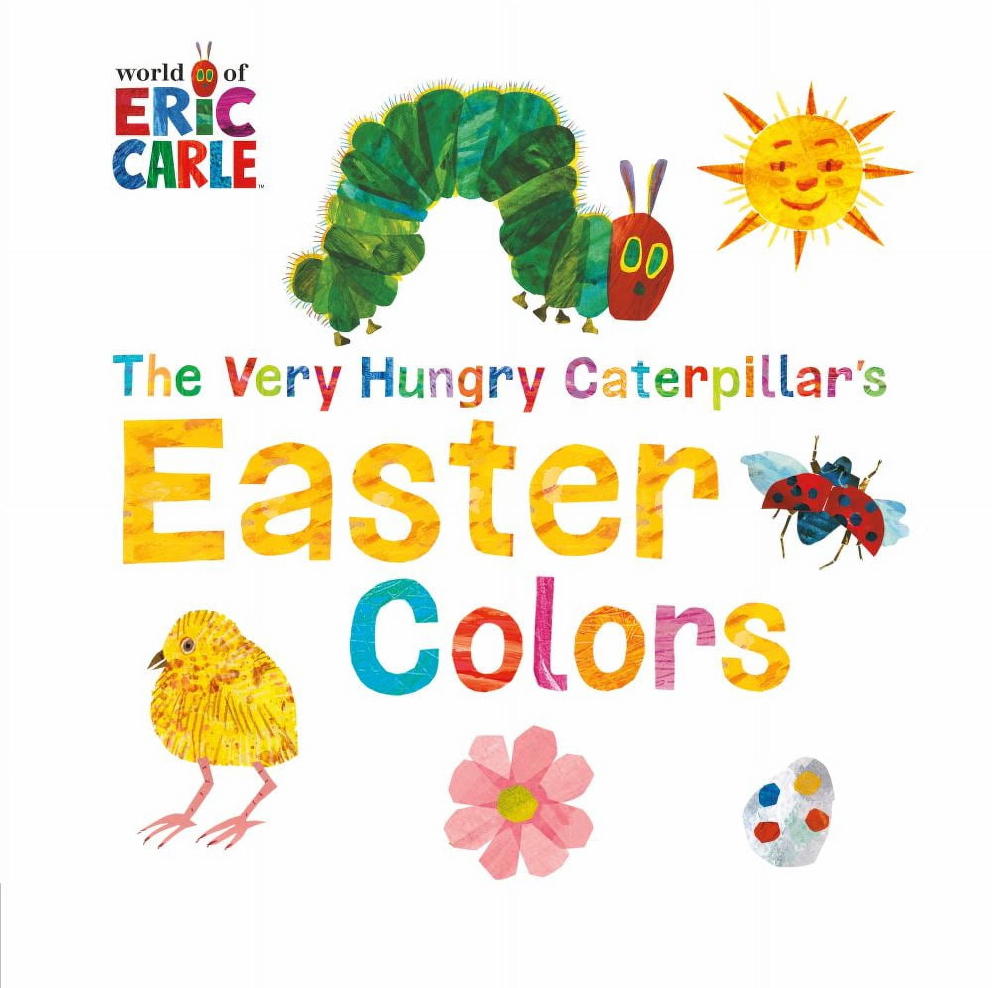 Eric Carle The Very Hungry Caterpillar's Easter Colors Board Book ...