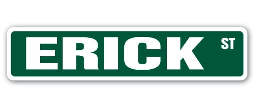 ERICK Street Sign Childrens Name Room Sign | Indoor/Outdoor | 30" Wide ...
