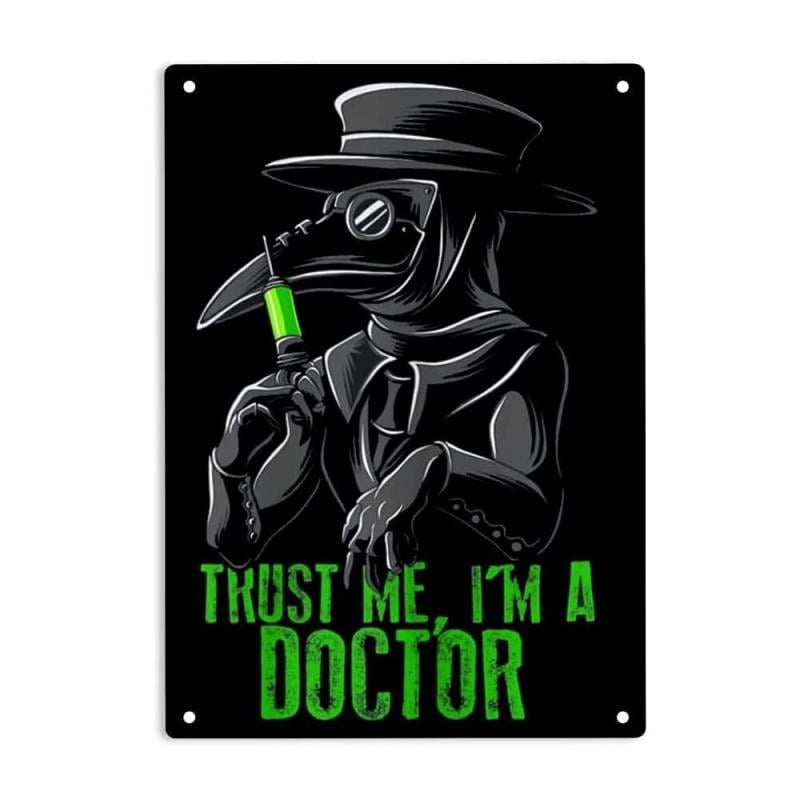 ERMUHEY Trust Me I'm a Doctor Goth Medieval Plague Doctor Sign Metal ...