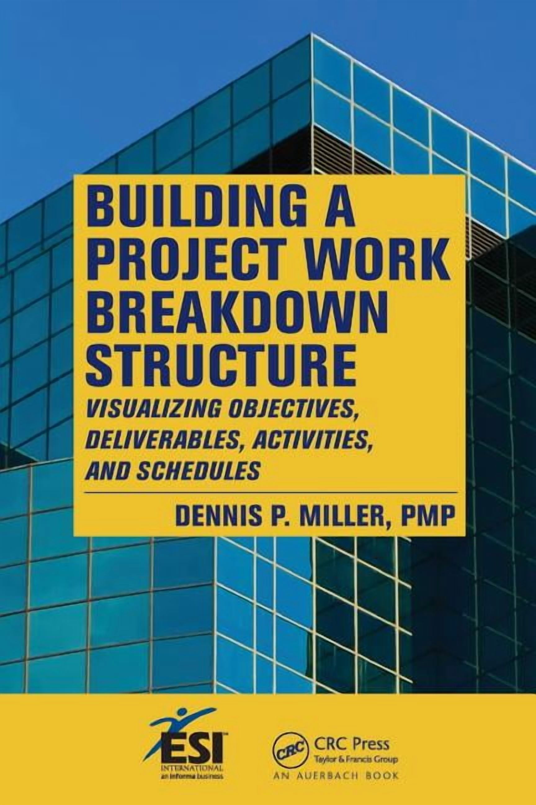 ESI International Project Management Building a Project Work Breakdown ...