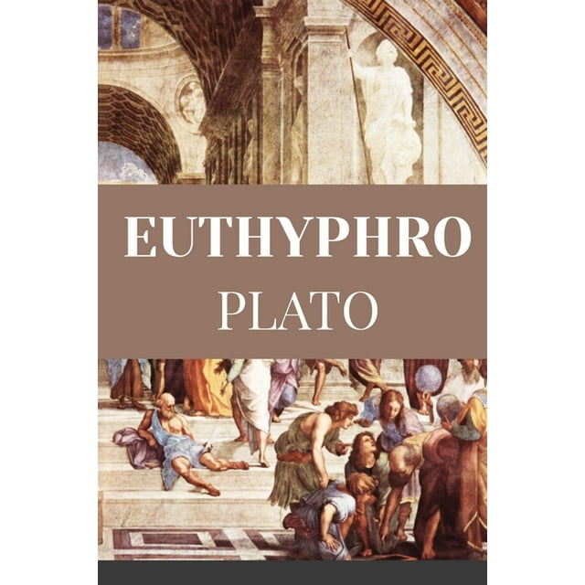 EUTHYPHRO Plato : Classic Edition (Paperback) - Walmart.com