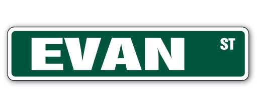 EVAN Street Sign Childrens Name Room Sign | Indoor/Outdoor | 30" Wide ...