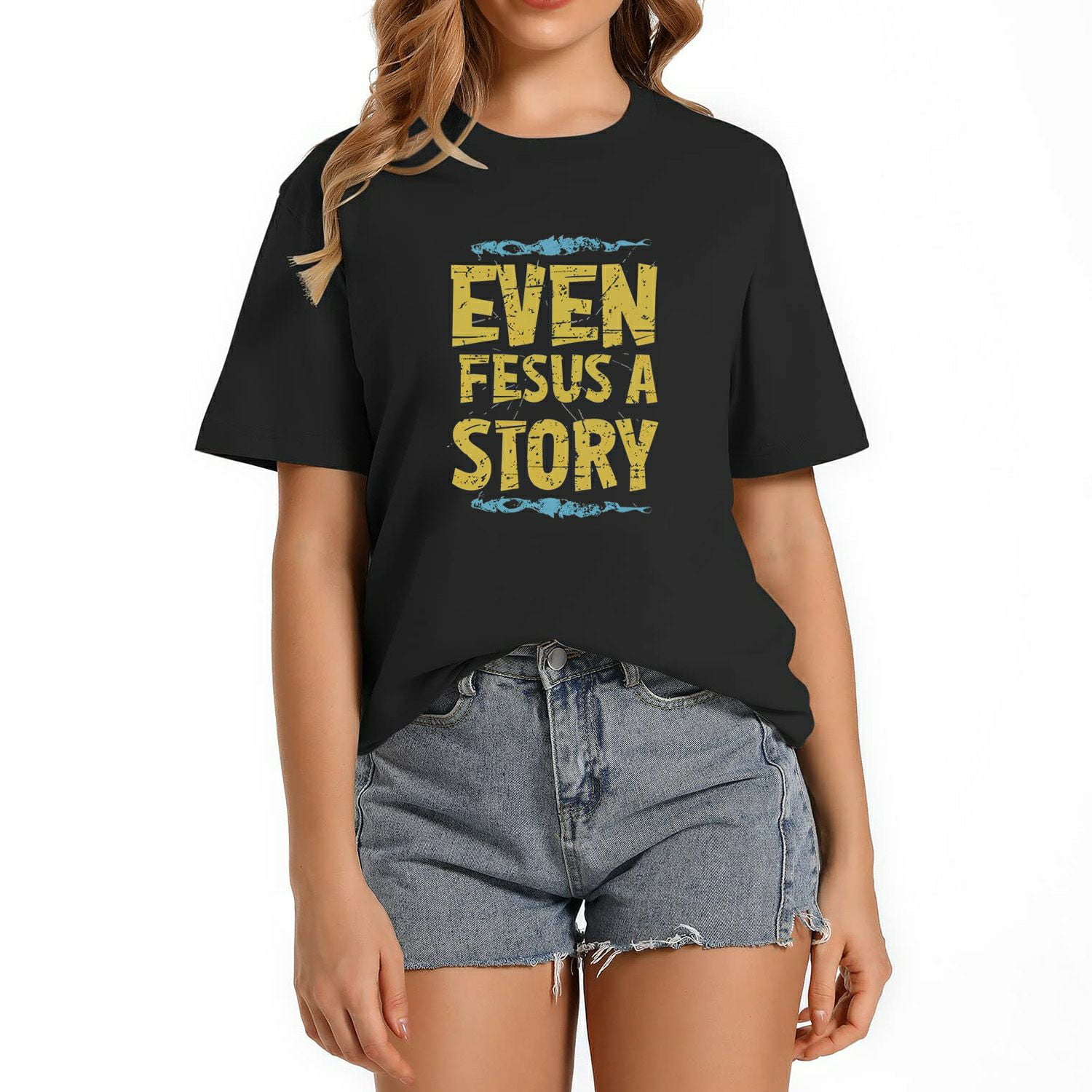 EVEN FESUS HAD A FISH STORY Short Sleeve Womens T Shirts Black ...