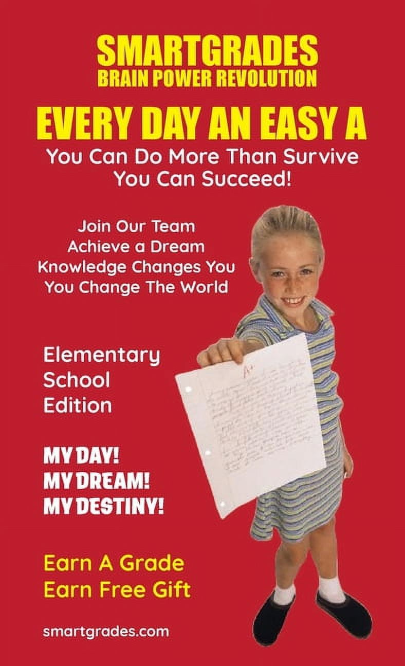 EVERY DAY AN EASY A Study Skills (Elementary School Edition) SMARTGRADES BRAIN POWER REVOLUTION ...