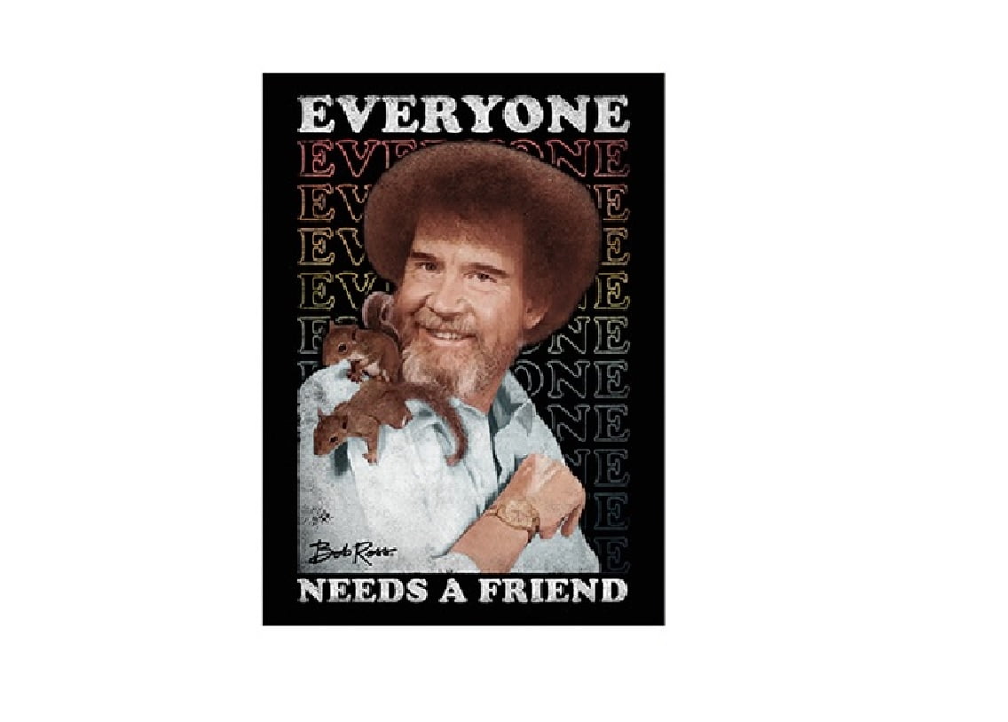 Everyone Needs a Friend Magnet - Bob Ross, Decorative Refrigerator ...