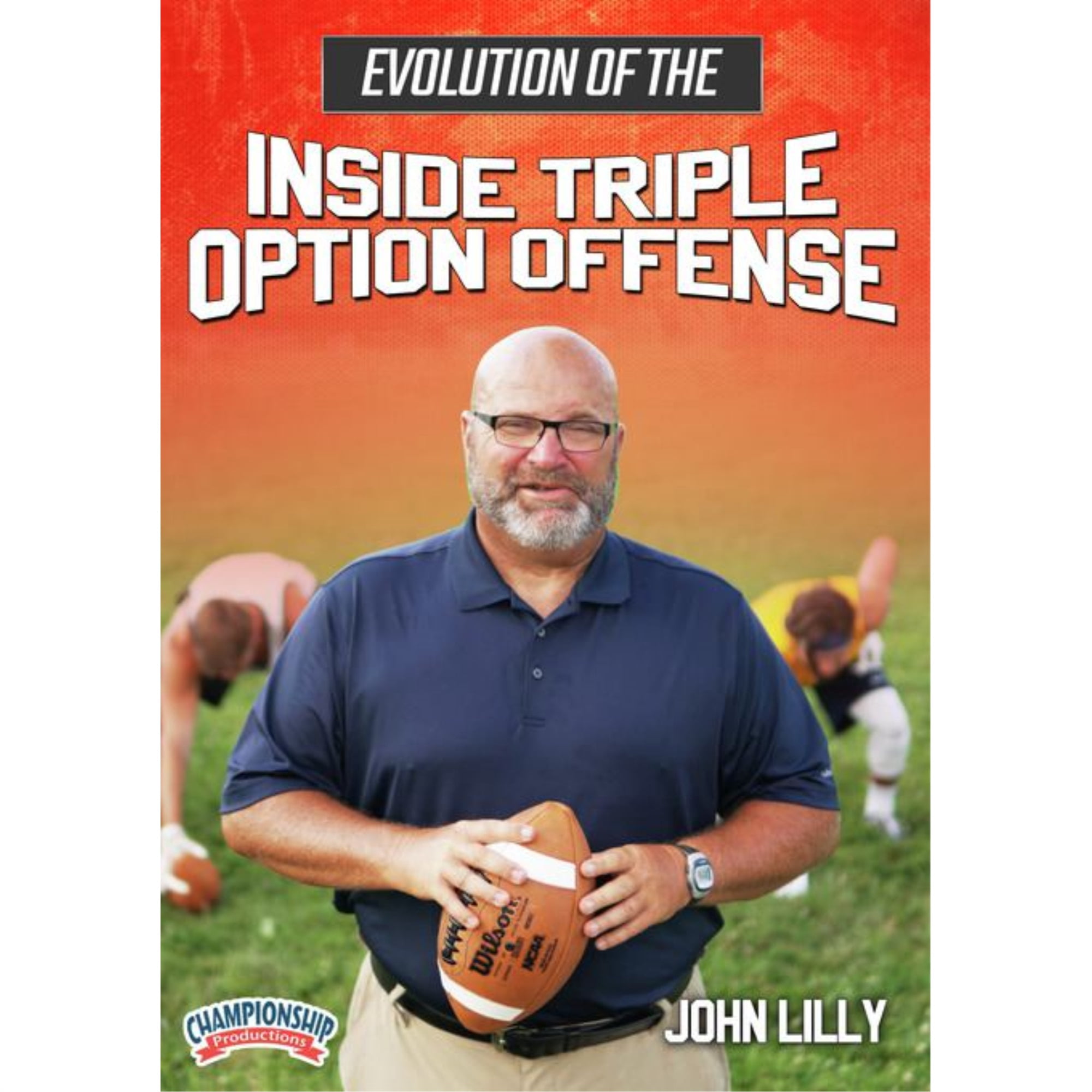 EVOLUTION OF THE INSIDE TRIPLE OPTION OFFENSE (LILLY) - Walmart.com