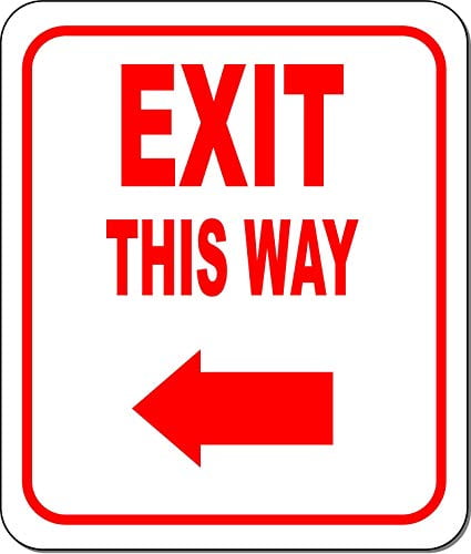 EXIT THIS WAY DIRECTIONAL LEFT ARROW RED Aluminum Composite Outdoor ...