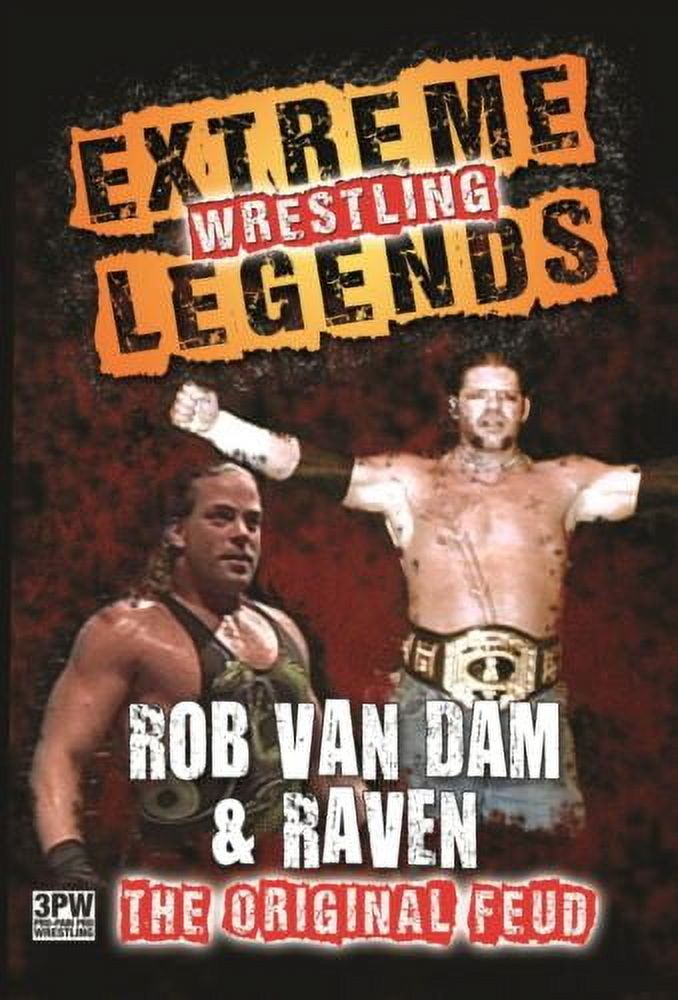 EXTREME WRESTING LEGENDS: ROB VAN DAM & RAVEN - THE ORIGINAL FEUD NEW ...