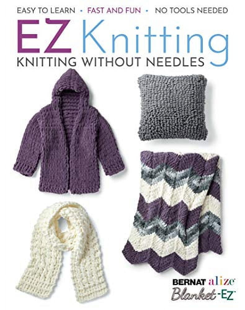 Pre-Owned EZ Knitting: Knitting Without Needles-Easy to Learn, Fast and Fun, No Tools Needed ...