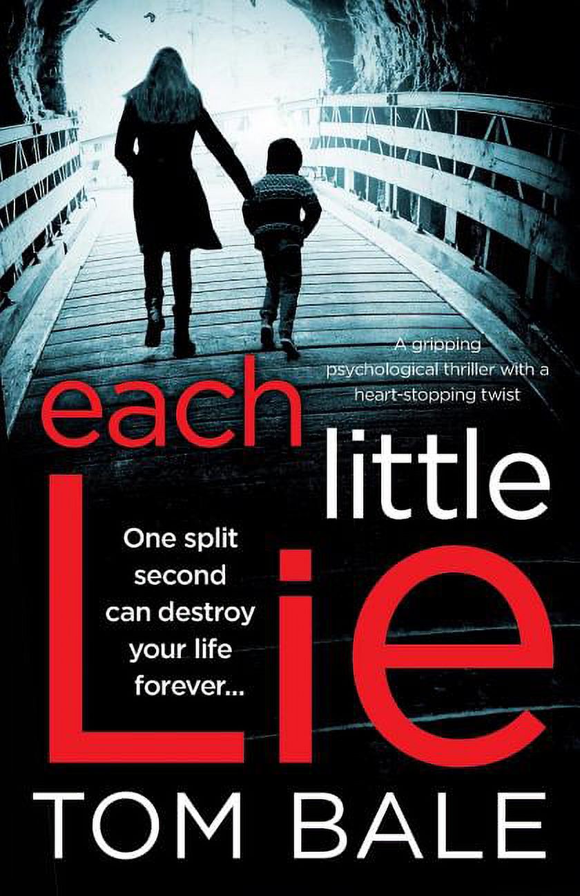 Each Little Lie: A gripping psychological thriller with a heart ...