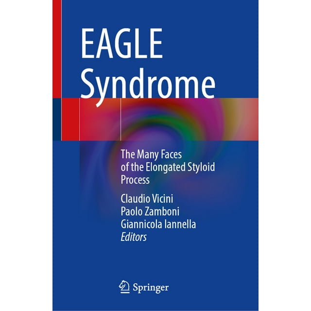 Eagle Syndrome: The Many Faces of the Elongated Styloid Process ...