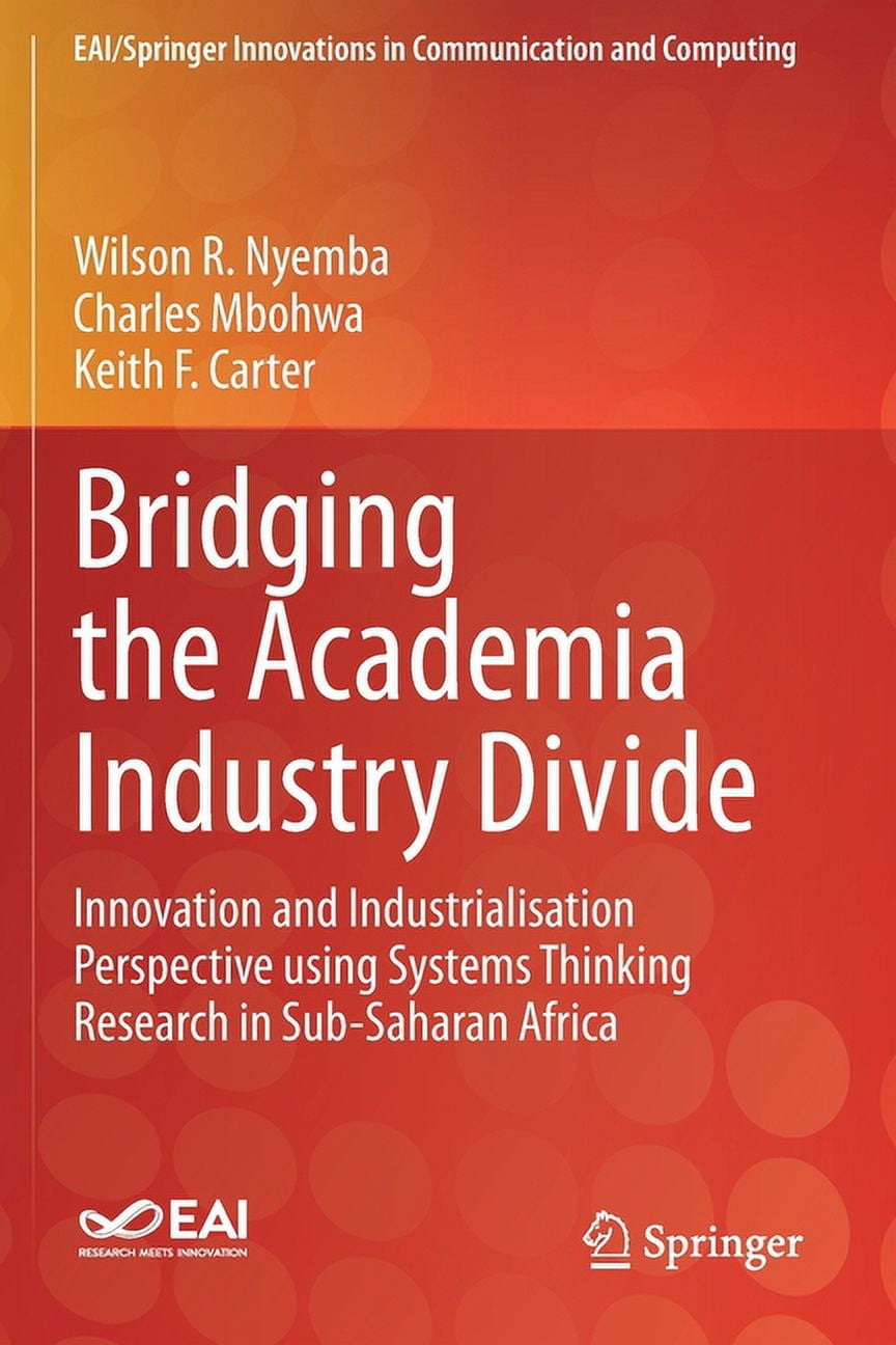 Eai Springer Innovations In Communication And Computing Bridging The Academia Industry Divide