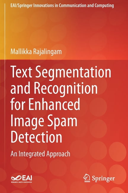 Eai/Springer Innovations in Communicatio Text Segmentation and Recognition for Enhanced Image ...