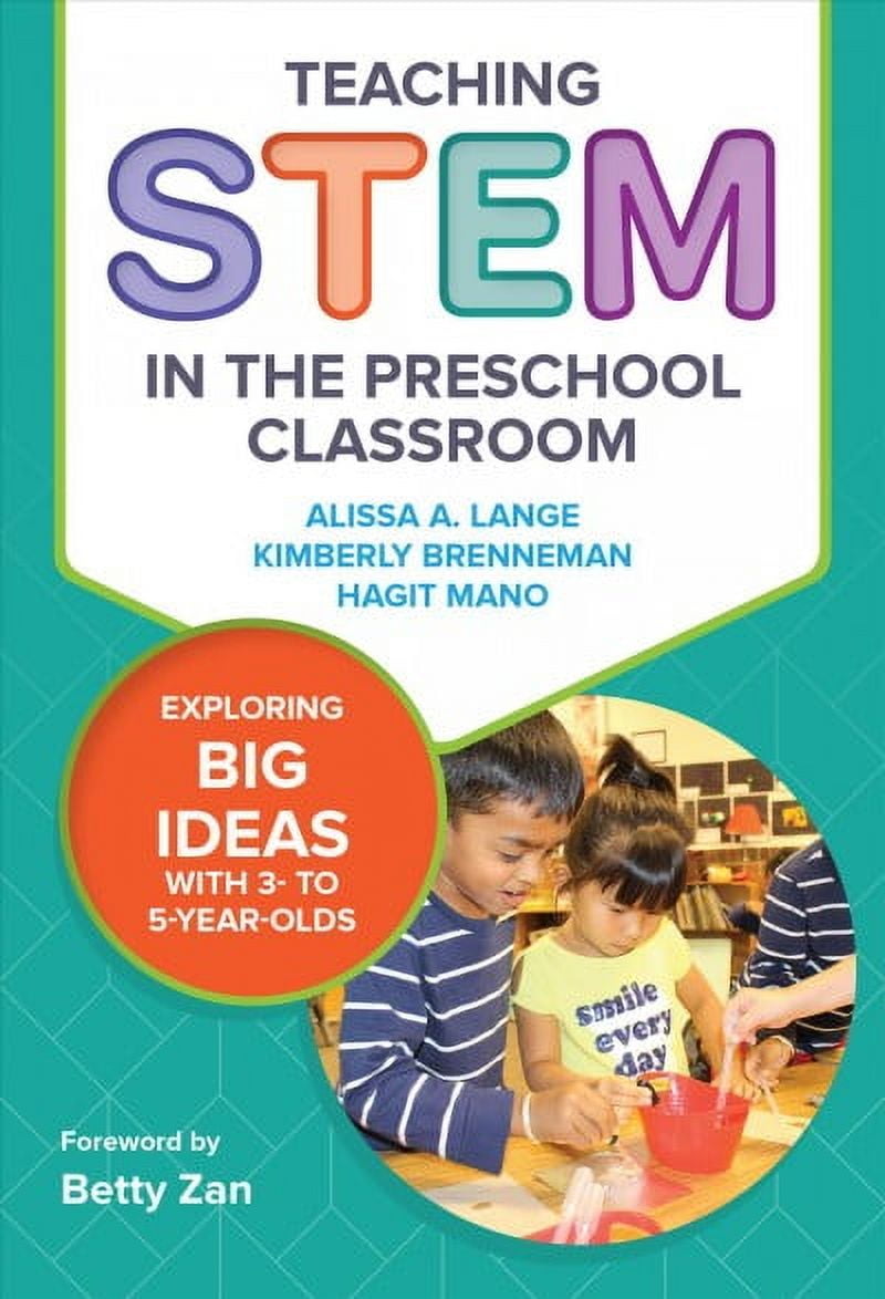 Early Childhood Education: Teaching Stem in the Preschool Classroom ...