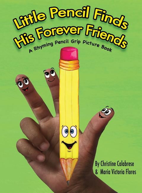 Early Childhood Skills Little Pencil Finds His Forever Friends: A ...