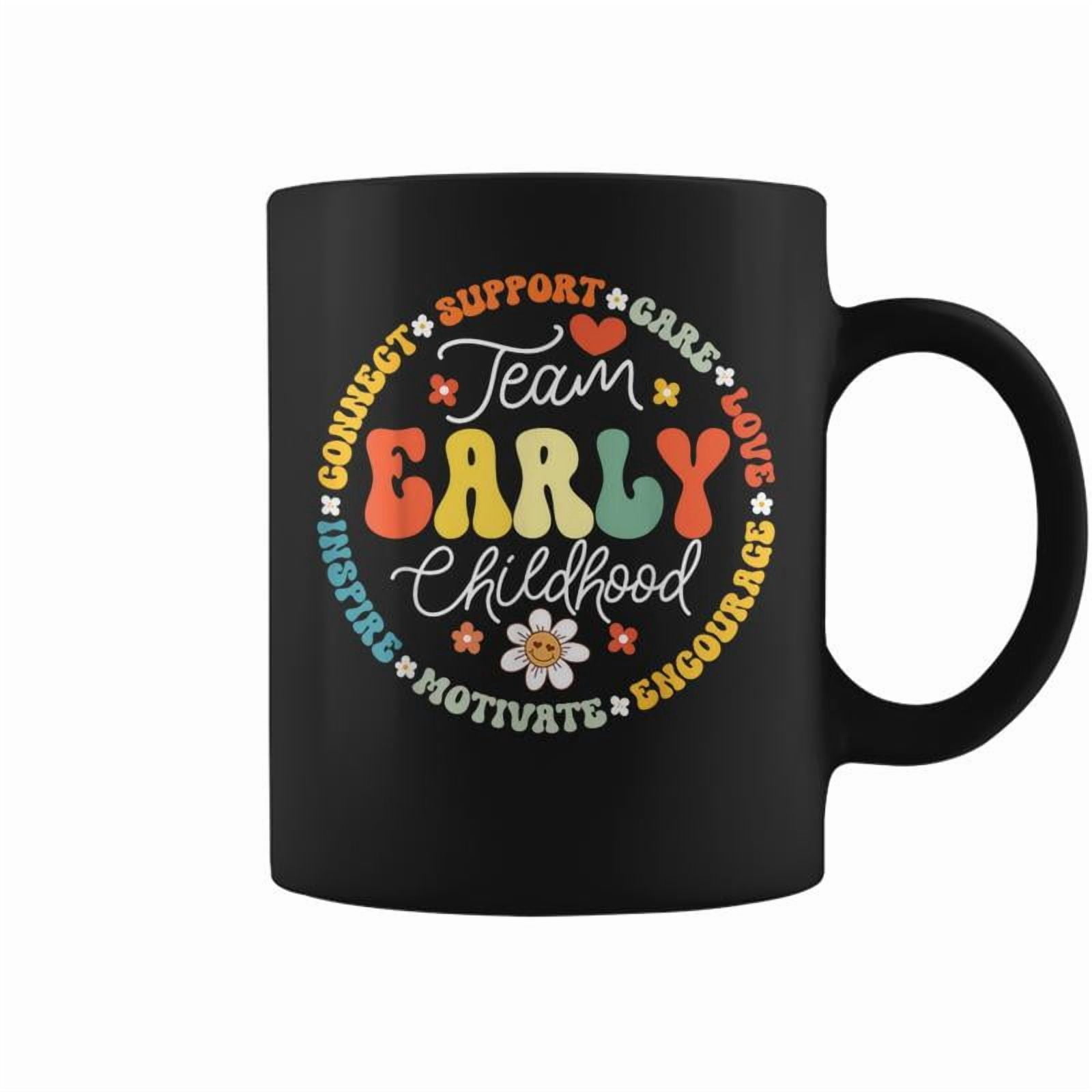 Early Childhood Team Ece Teacher Back To School Education Coffee Mugs ...