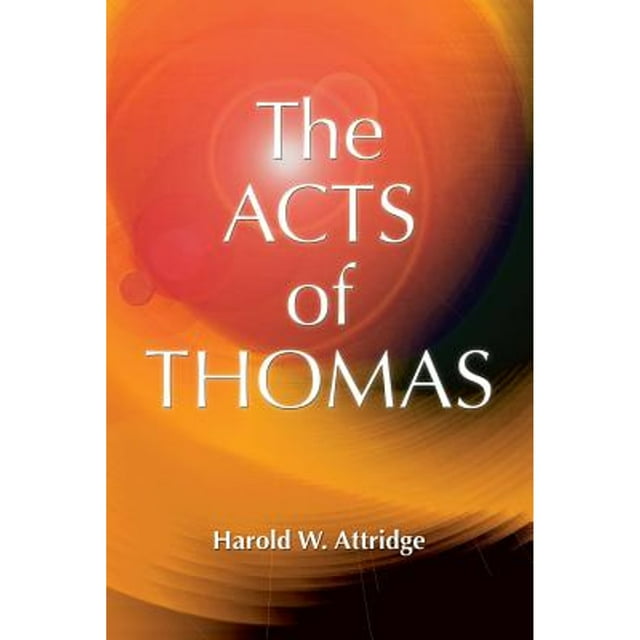 Early Christian Apocrypha: Acts of Thomas (Paperback) - Walmart.com