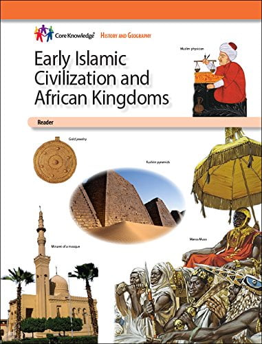 Pre-Owned Early Islamic Civilization and African Kingdoms—CKHG Reader ...